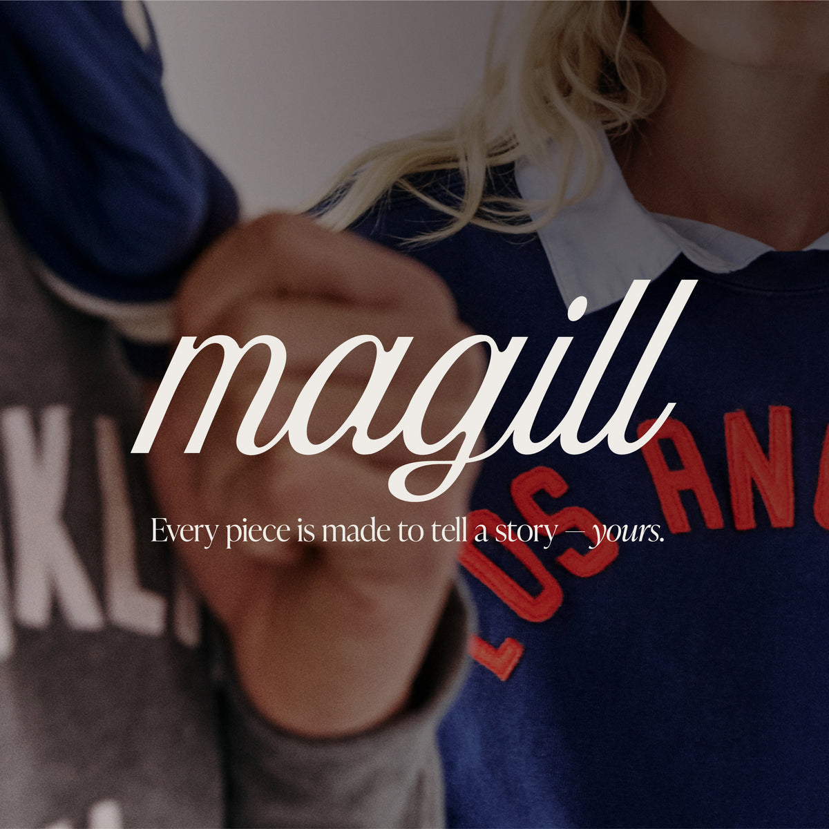 Magill | Custom Vintage-Inspired Sweatshirts & Apparel